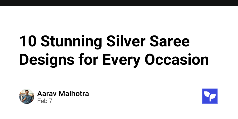 10 Stunning Silver Saree Designs for Every Occasion - Goglides Dev 🌱