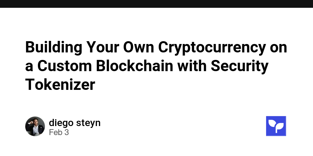 Building Your Own Cryptocurrency on a Custom Blockchain with Security ...
