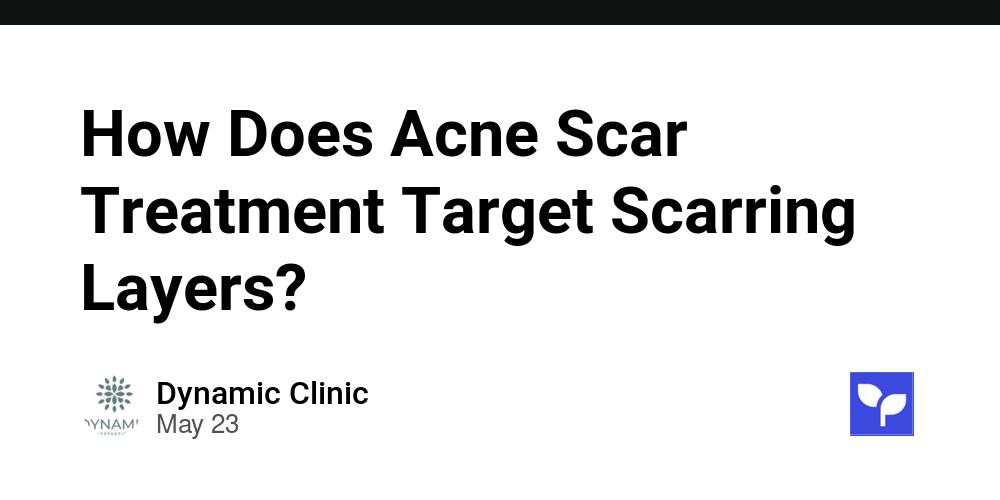 How Does Acne Scar Treatment Target Scarring Layers? - Goglides Dev 🌱