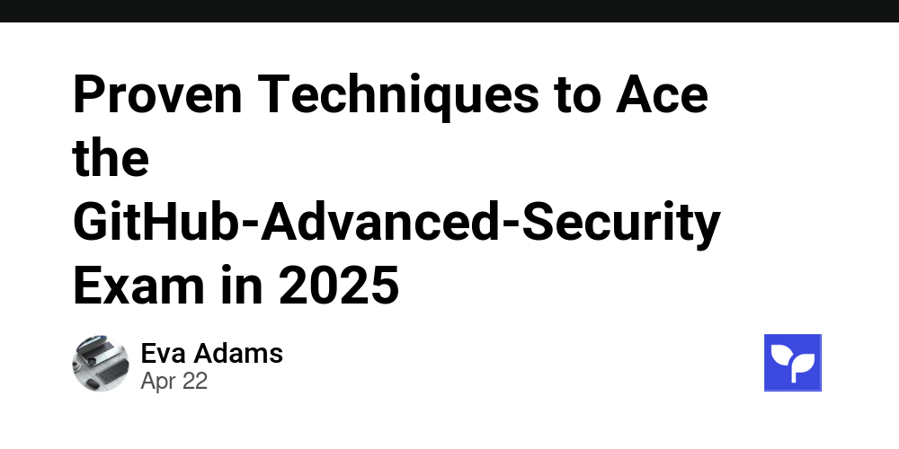 Proven Techniques to Ace the GitHub-Advanced-Security Exam in 2025 - Goglides Dev 🌱
