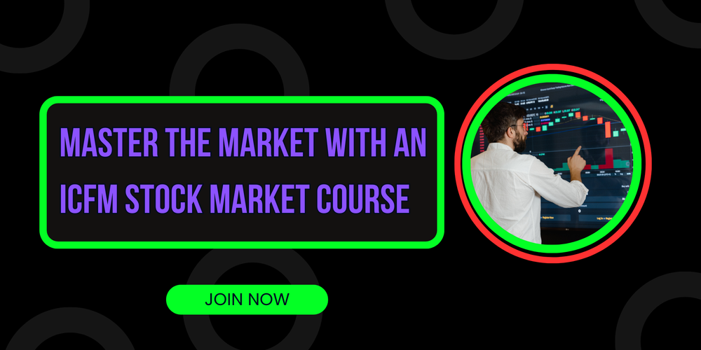 Master the Market with an ICFM Stock Market Course - Goglides Dev 🌱