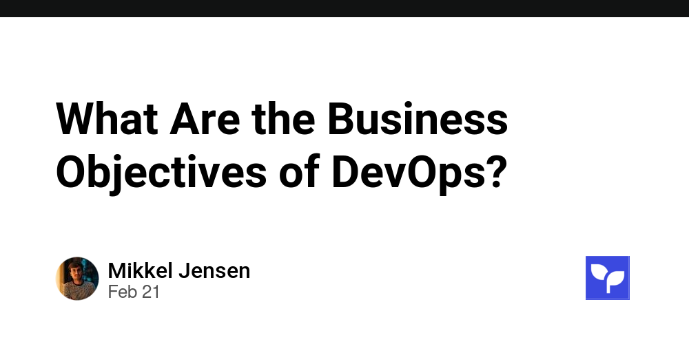 What Are the Business Objectives of DevOps? - Goglides Dev 🌱