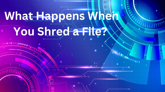 What Happens When You Shred a File? | Data Security Guide - Goglides Dev 🌱