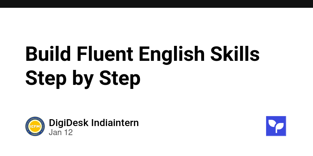 Build Fluent English Skills Step by Step - Goglides Dev 🌱