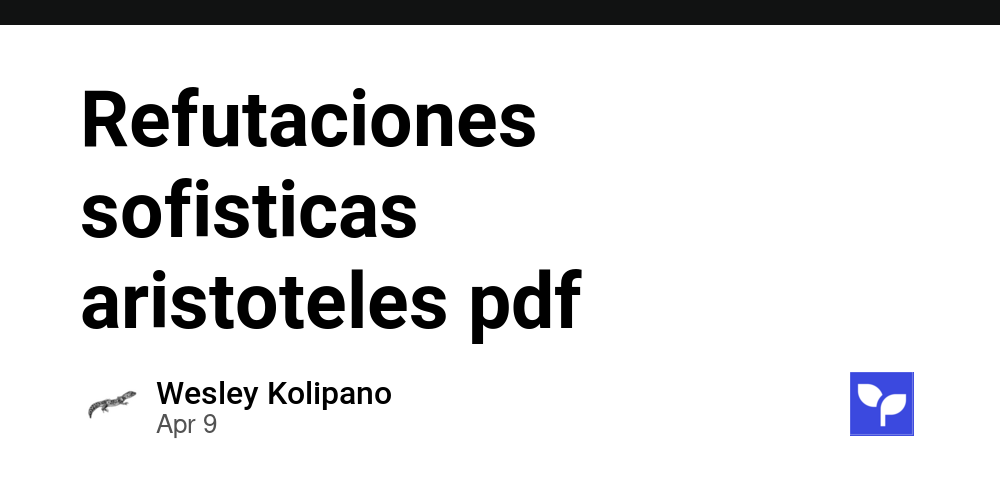 Refutaciones sofisticas aristoteles pdf - Goglides Dev 🌱