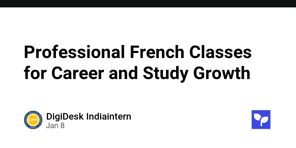 Professional French Classes for Career and Study Growth - Goglides Dev 🌱