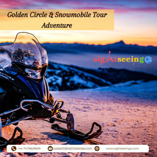 The Best Golden Circle & Snowmobile Tours for Adventure Seekers ...