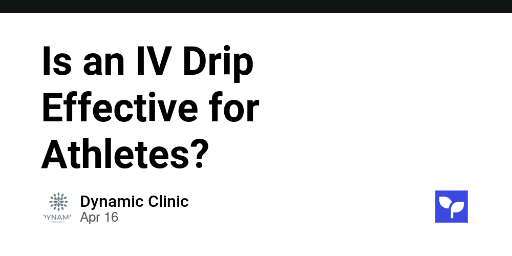 Is an IV Drip Effective for Athletes? - Goglides Dev 🌱