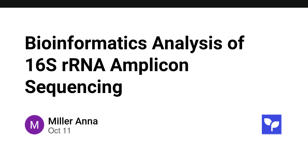Bioinformatics Analysis of 16S rRNA Amplicon Sequencing - Goglides Dev 🌱