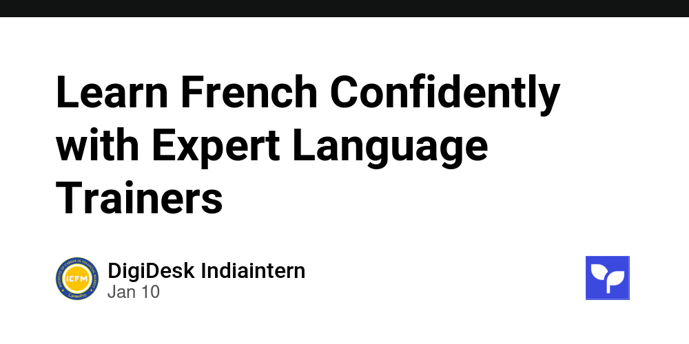 Learn French Confidently with Expert Language Trainers - Goglides Dev 🌱