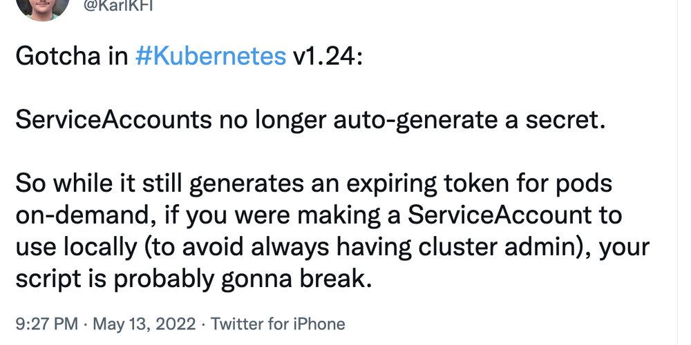 Stop Using Kubeconfig With Admin Access Service Account No Longer Auto Generate Secret