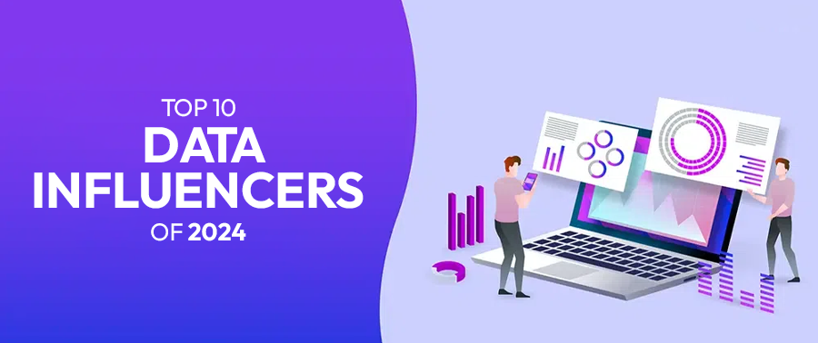 Who Are The Top 10 Data Influencers Of 2024? - Goglides Dev 🌱