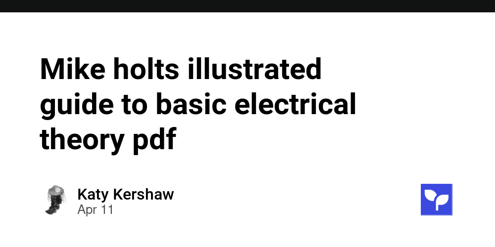 Mike holts illustrated guide to basic electrical theory pdf - Goglides Dev 🌱