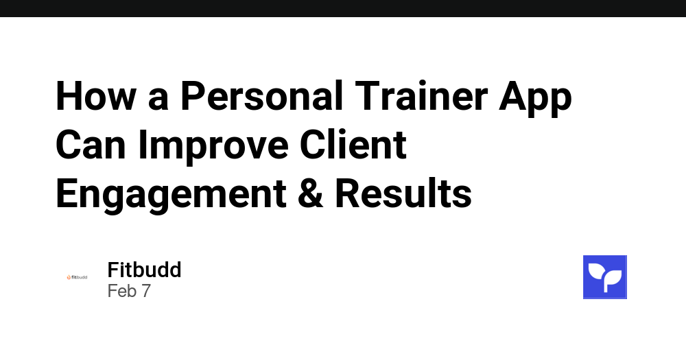 How a Personal Trainer App Can Improve Client Engagement & Results - Goglides Dev 🌱