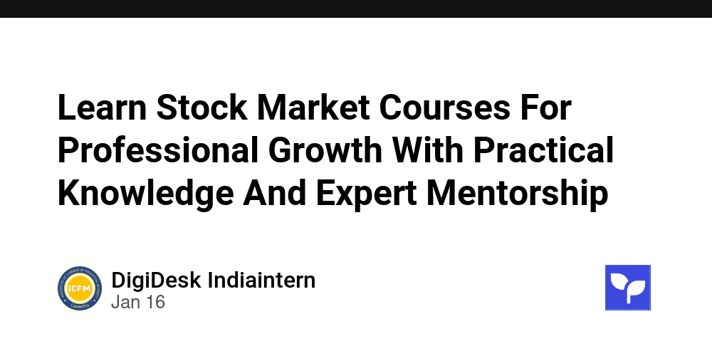 Learn Stock Market Courses For Professional Growth With Practical ...