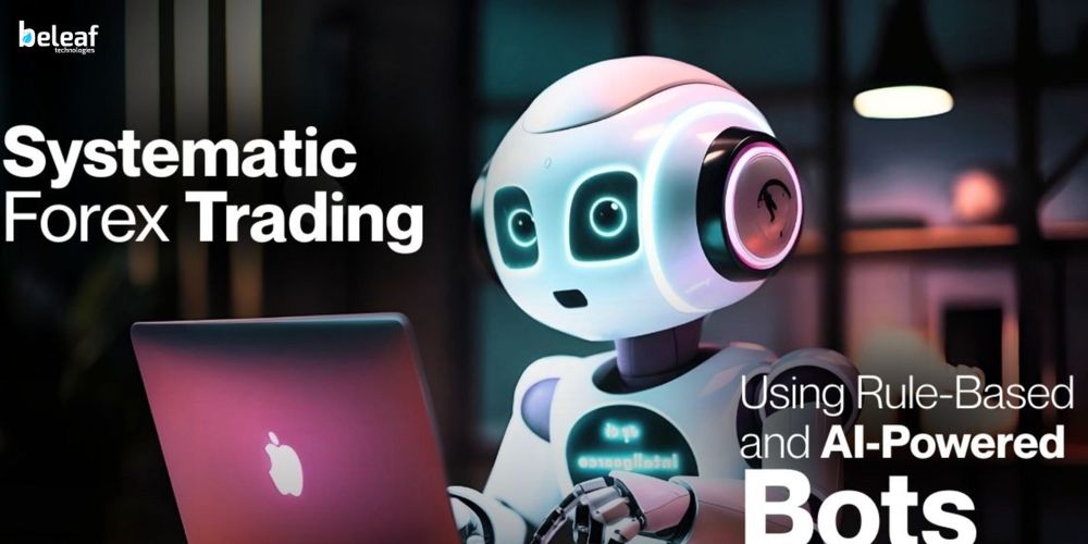 Systematic Forex Trading Using Rule-Based and AI-Powered Bots ...